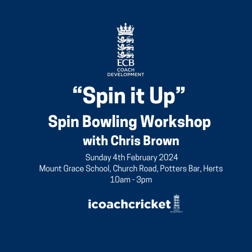 Hertfordshire Cricket - News - ECB SPIN BOWING WORKSHOP - "SPIN IT UP"