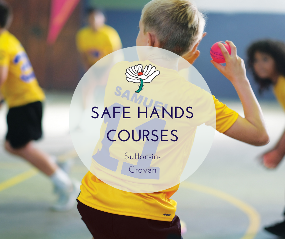 Yorkshire Cricket Board - News - Safe Hands course available in Sutton ...